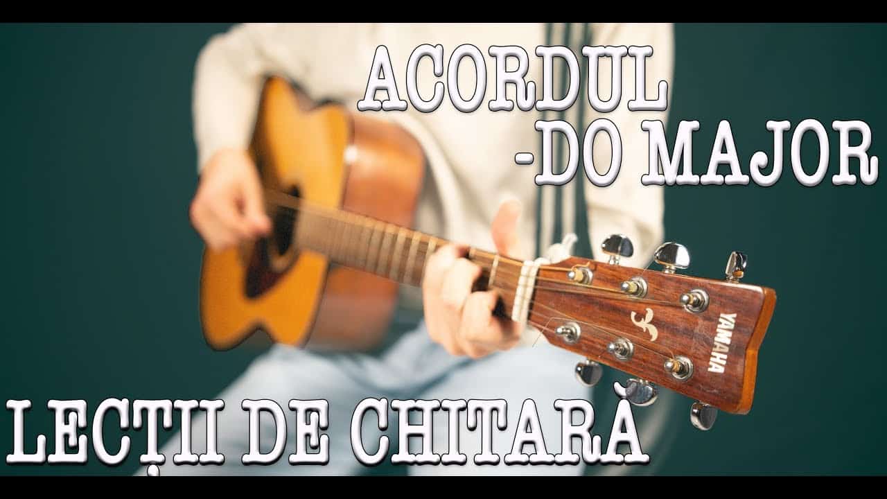 Acordul DO major | Lecții De Chitară • Moldova Creștină